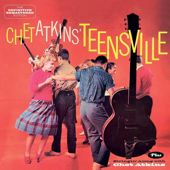 Teensville + Stringin Along With Chet Atkins, Chet Atkins | CD (album ...