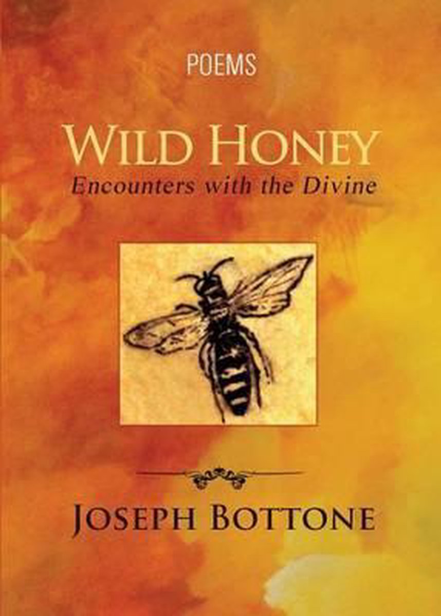 Wild Honey | 9781629944418 | Joseph Bottone | Boeken | bol