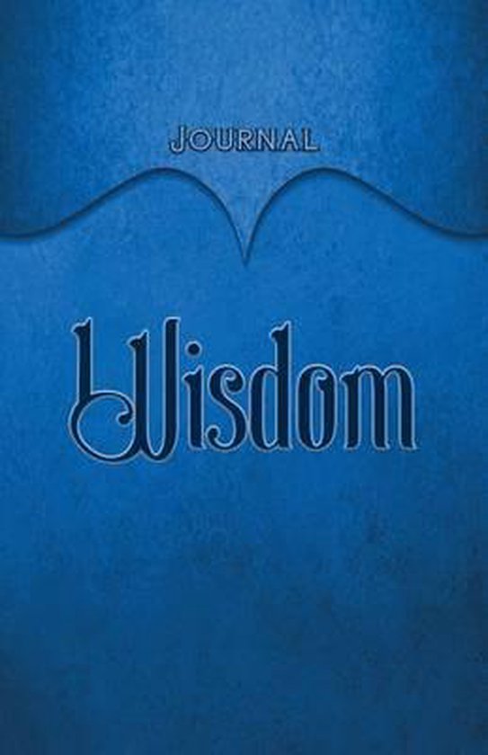 Wisdom Journal | 9781540422538 | Elf Owl Publishing | Boeken | bol.com
