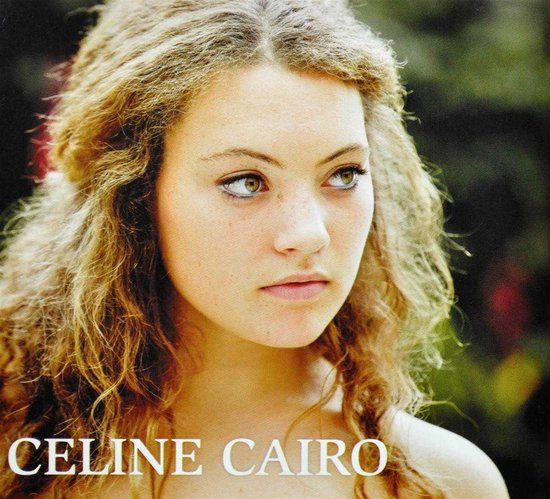 Celine Cairo - Celine Cairo (CD), Celine Cairo | Muziek | bol.com