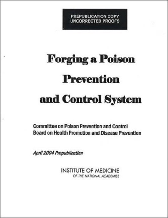 Forging a Poison Prevention and Control System | 9780309091947 ...