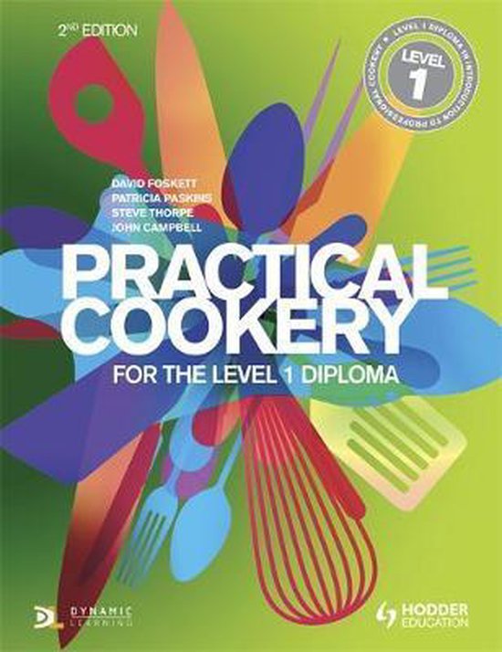 Practical Cookery for the Level 1 Diploma 2nd Edition | 9781444187496 ...