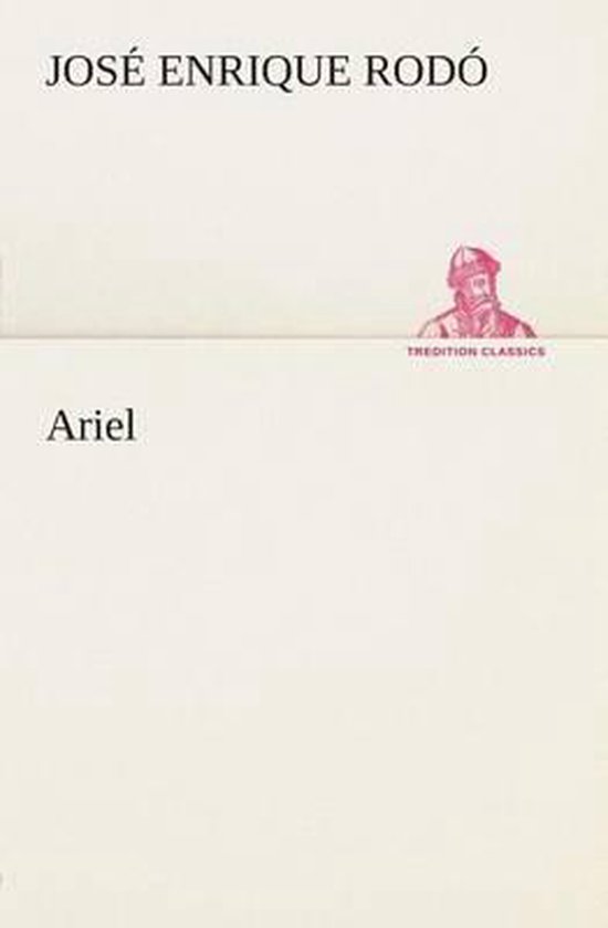 Ariel | 9783849525958 | Jose Enrique Rodo | Boeken | bol.com
