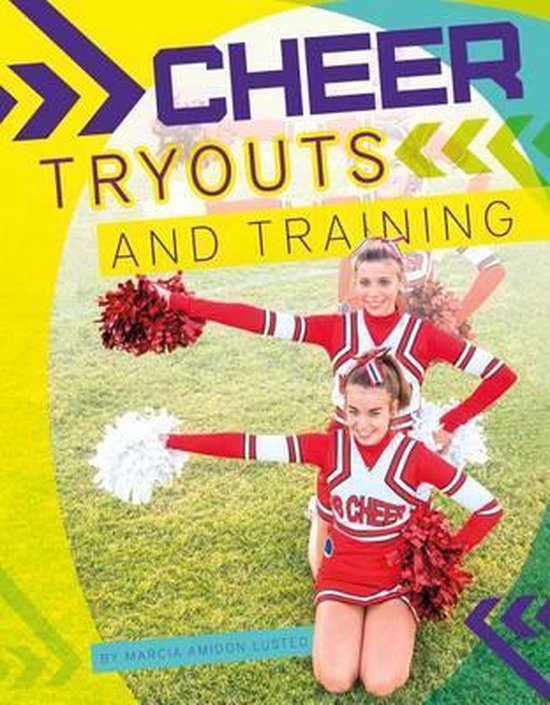 Cheer Tryouts and Training, Marcia Amidon Lusted | 9781624039843 | Boeken | bol.com