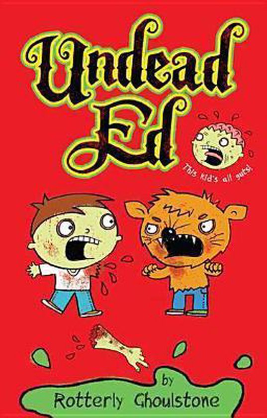Undead Ed | 9781595145314 | Rotterly Ghoulstone | Boeken | bol.com