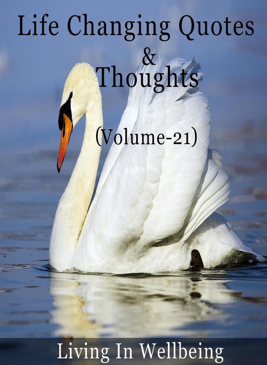 Life Changing Quotes & Thoughts 21 - Life Changing Quotes & Thoughts ...