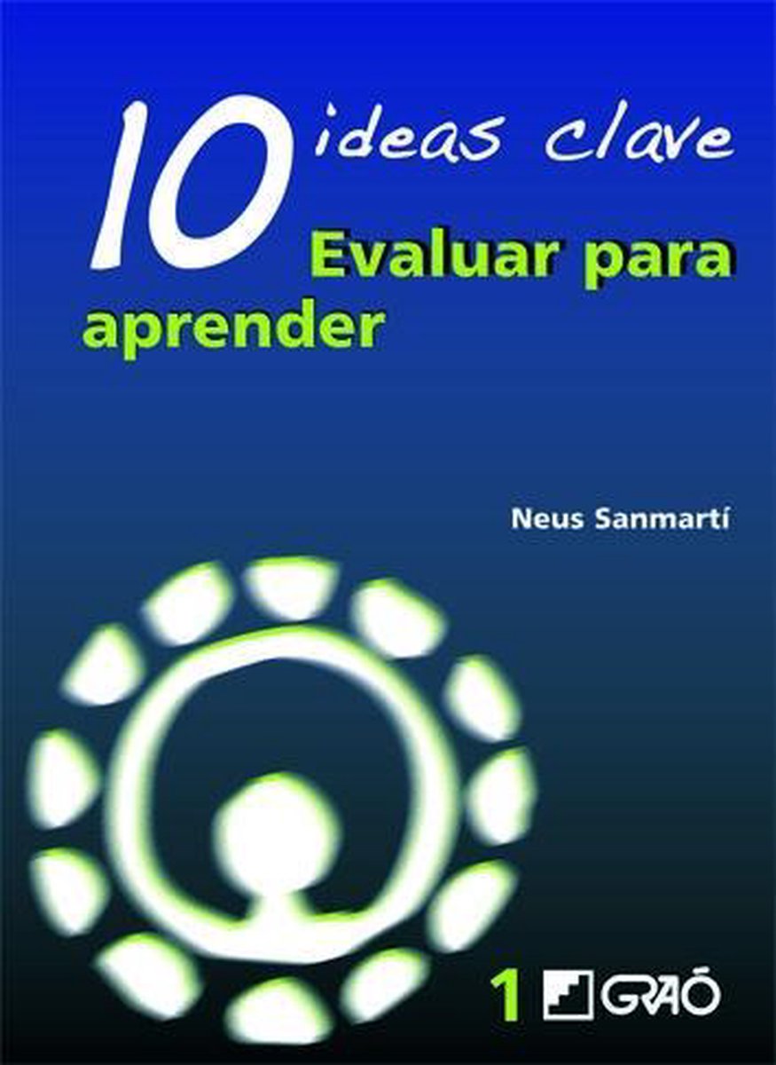 IDEAS CLAVES 1 - 10 Ideas Clave. Evaluar para aprender (ebook), Neus ...