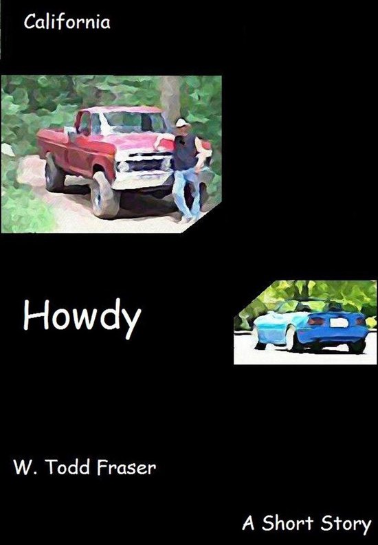 California Howdy (a short story) (ebook), W. Todd Fraser ...