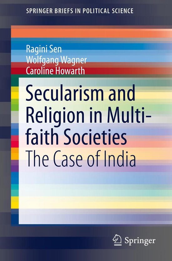 SpringerBriefs in Political Science - Secularism and Religion in Multi ...