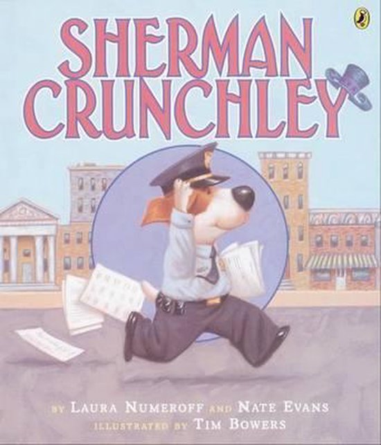 Sherman Crunchley, Laura Joffe Numeroff | 9780142403853 | Boeken | bol