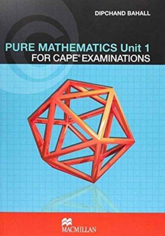 Pure Mathematics for CAPE Examinations Unit 1 | 9780230037847 ...