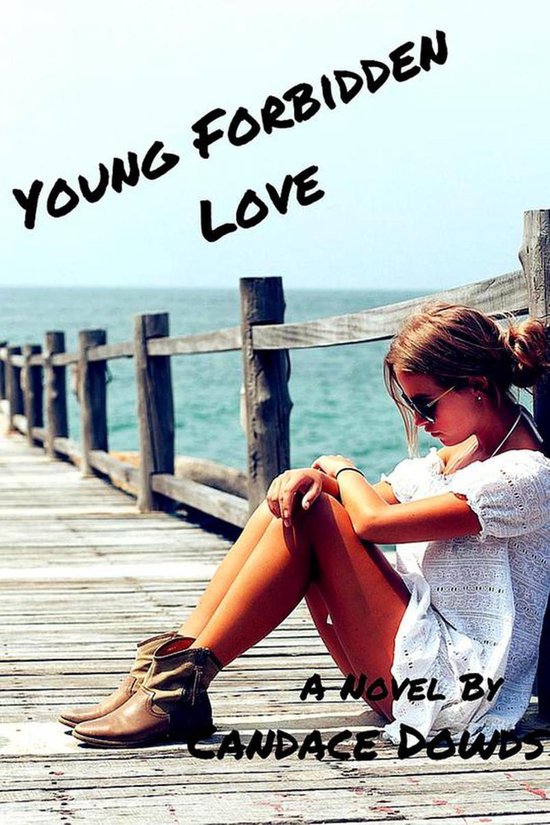 Young Forbidden Love 1 Young Forbidden Love Ebook Candace Dowds
