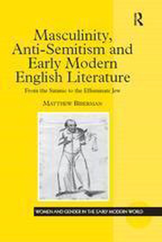 Women and Gender in the Early Modern World - Masculinity, Anti-Semitism ...
