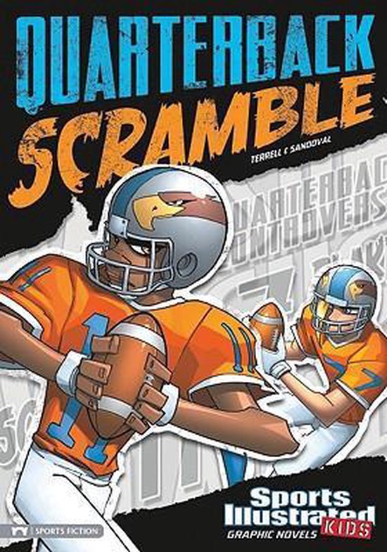 Sports Illustrated Kids Graphic Novels- Quarterback Scramble, Brandon ...