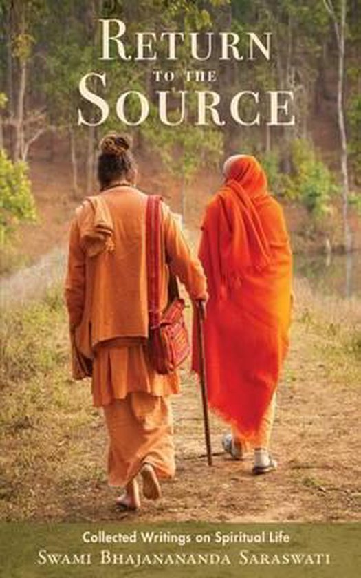 Return to the Source | 9781523687701 | Swami Bhajanananda Saraswati ...
