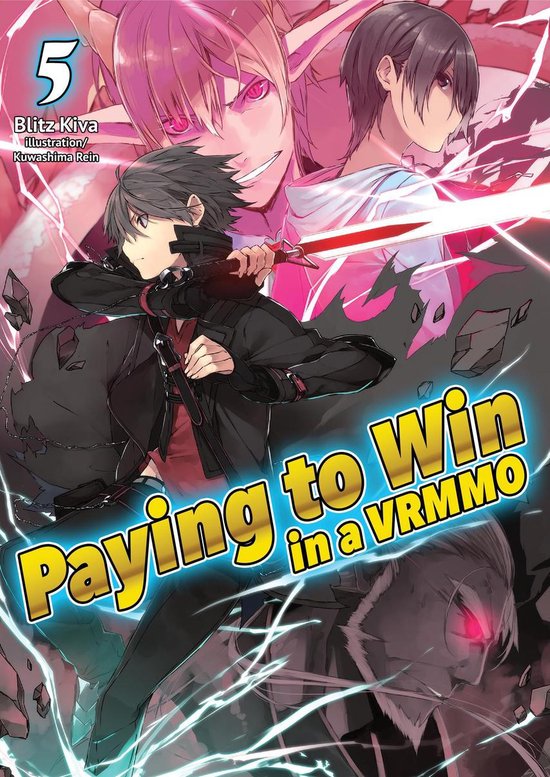 Paying to Win in a VRMMO 5 - Paying to Win in a VRMMO: Volume 5 (ebook), Blitz Kiva |... | bol.com
