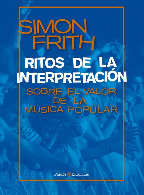 Ritos de la interpretacion (ebook), Simon Frith | 9789501201543 ...
