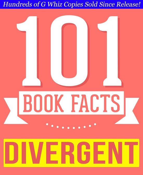 Divergent Trilogy - 101 Amazingly True Facts You Didn't Know (ebook), G ...