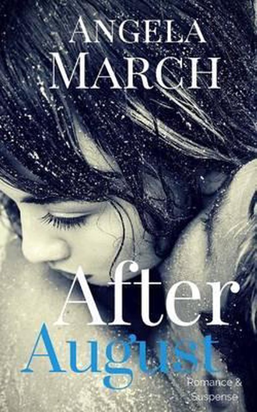 After August, Angela March | 9781517238346 | Boeken | bol.com