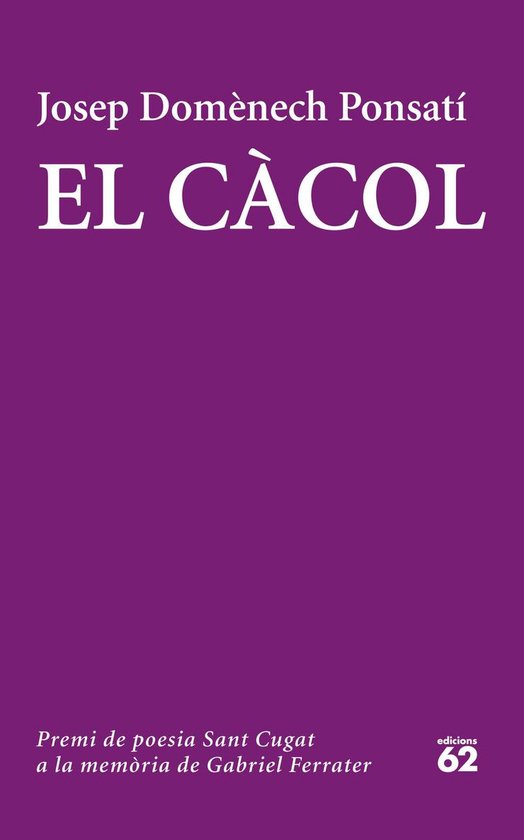 Poesia - El Càcol (ebook), Josep Domènech Ponsati | 9788429774399 ...