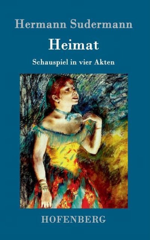 Heimat, Hermann Sudermann | 9783861991267 | Boeken | bol.com