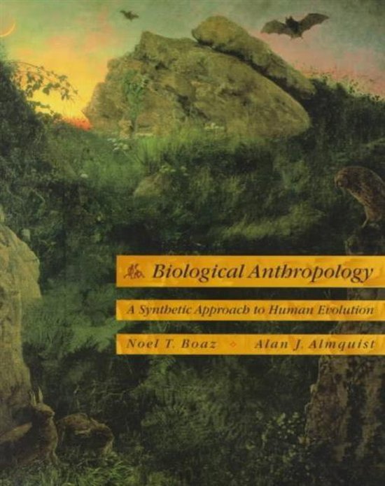 Biological Anthropology, Noel T. Boaz | 9780133692082 | Boeken | bol.com