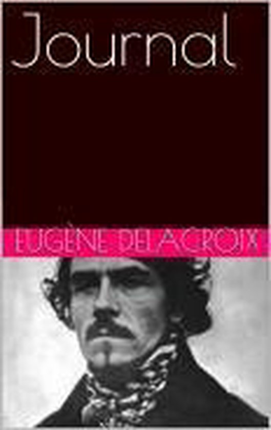 Journal (ebook), Eugène Delacroix | 1230000531450 | Livres | bol