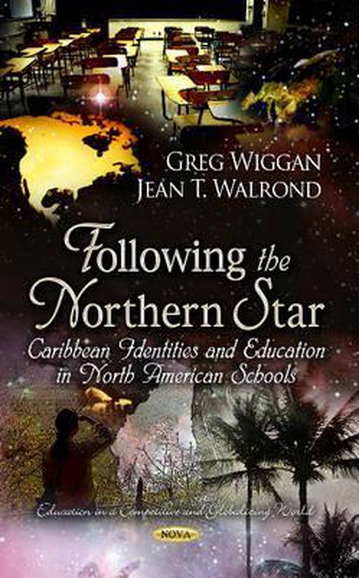 Following the Northern Star | 9781624175978 | Greg A. Wiggan | Boeken ...