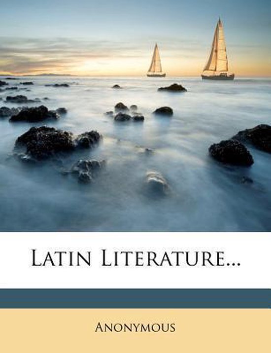 Latin Literature... | 9781279138533 | Boeken | bol