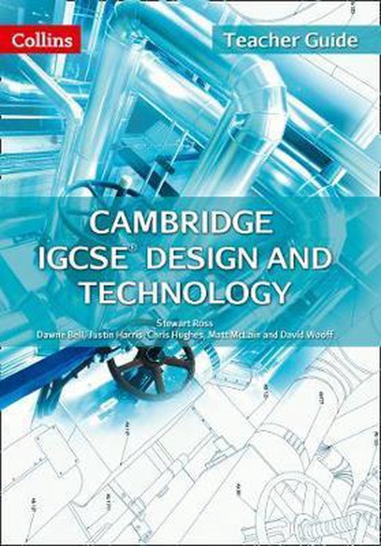 Cambridge IGCSE (TM) Design and Technology Teacher Guide (Collins ...