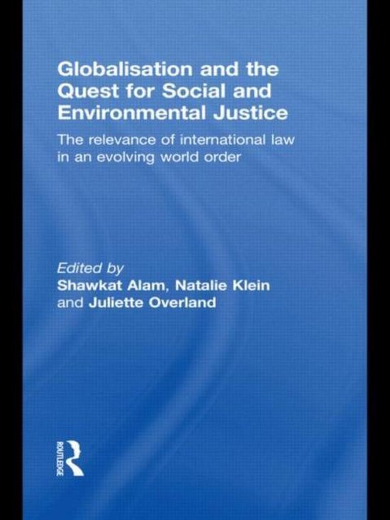 Globalisation and the Quest for Social and Environmental Justice ...