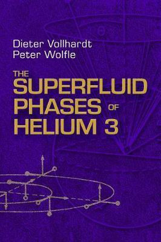 The Superfluid Phases of Helium 3, Dieter Vollhardt | 9780486486314 ...