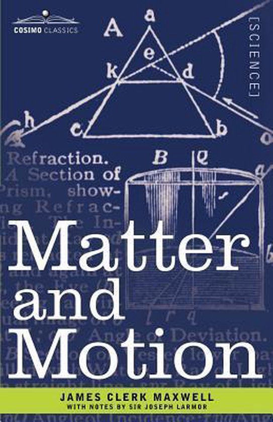 Matter and Motion, Joseph Larmor | 9781602063082 | Boeken | bol