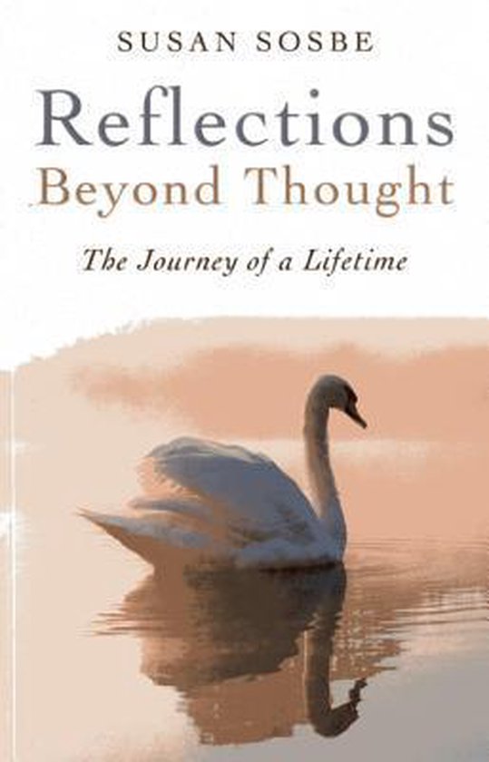Reflections - Beyond Thought, Susan Sosbe | 9781782791850 | Boeken | bol