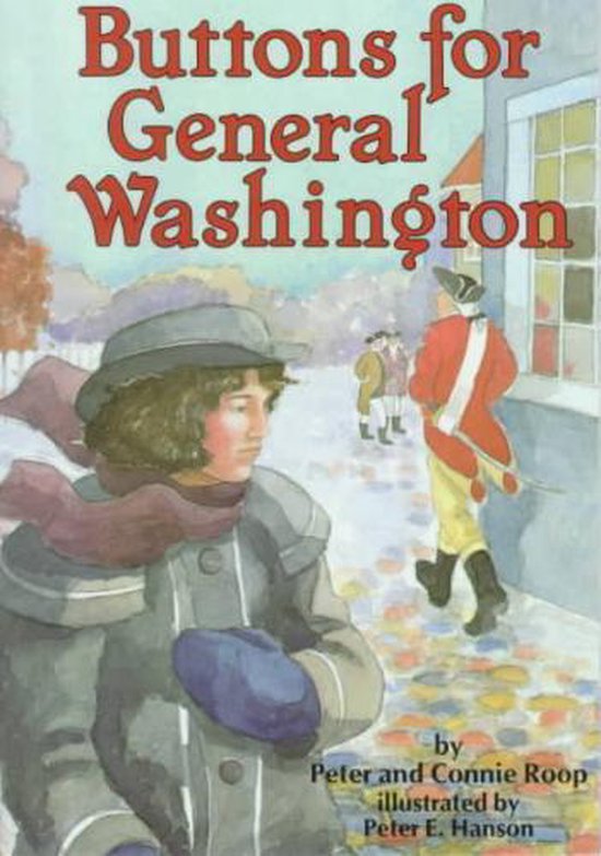 Buttons for General Washington, Connie Roop | 9780876144763 | Boeken ...