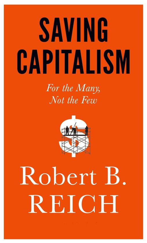 Saving Capitalism | 9780385350570 | Robert Reich | Boeken | bol