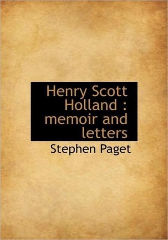 Henry Scott Holland, Stephen Paget | 9781113753052 | Boeken | bol.com
