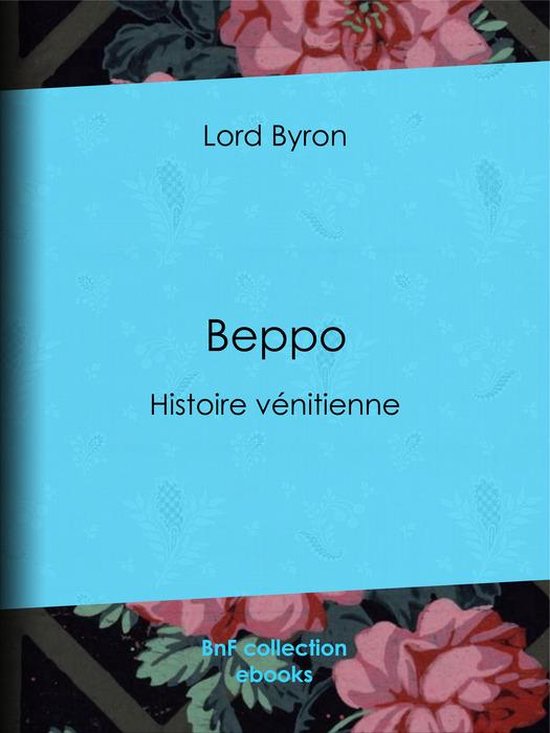 Beppo (ebook), Lord Byron | 9782346015061 | Boeken | bol.com