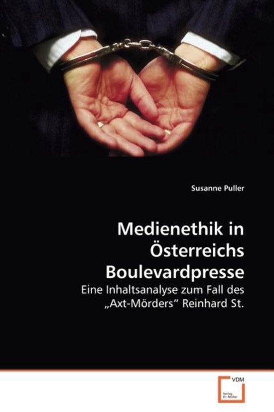 Medienethik in Österreichs Boulevardpresse, Susanne Puller ...