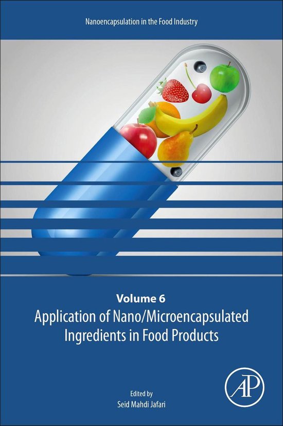 Nanoencapsulation in the Food Industry 6 - Application of Nano ...