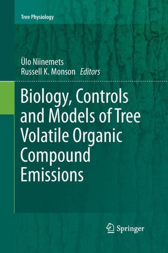 Tree Physiology- Biology, Controls and Models of Tree Volatile Organic ...