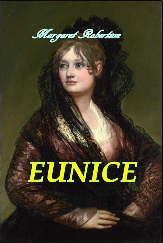 Eunice (ebook), Margaret Murray Robertson | 1230001526431 | Boeken ...