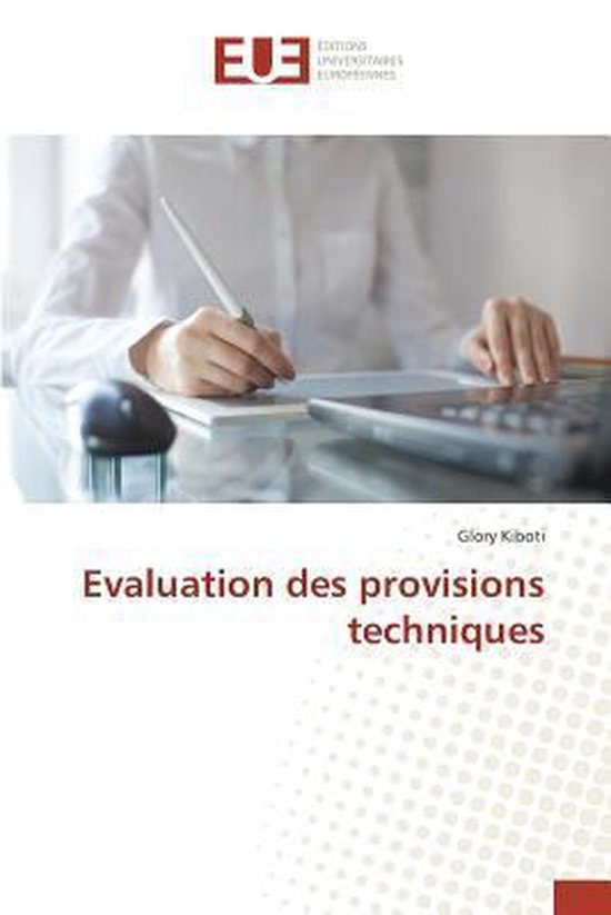 Omn.Univ.Europ.- Evaluation des provisions techniques | 9783841738233 | Glory Kiboti |... | bol