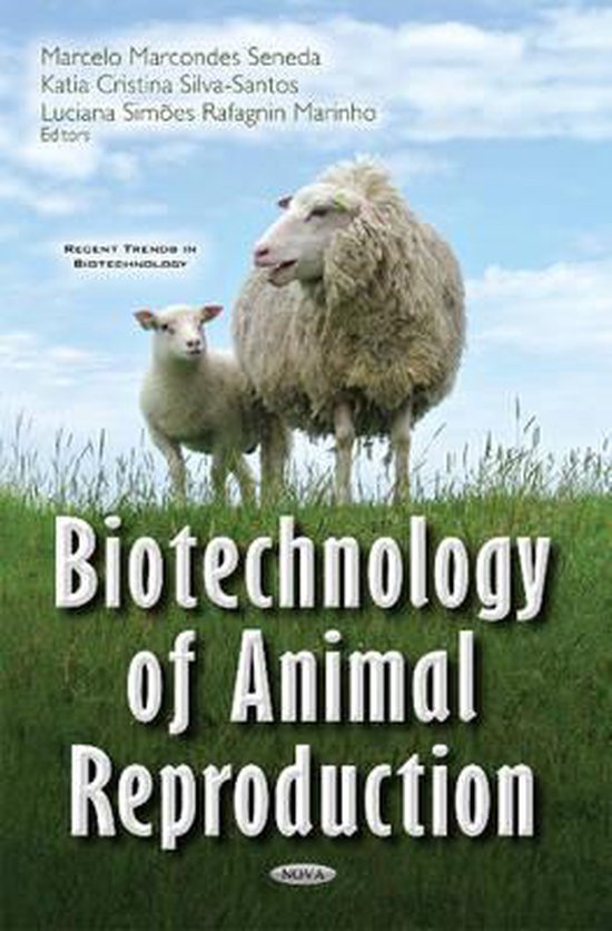 Biotechnology of Animal Reproduction | 9781634847452 | Boeken | bol