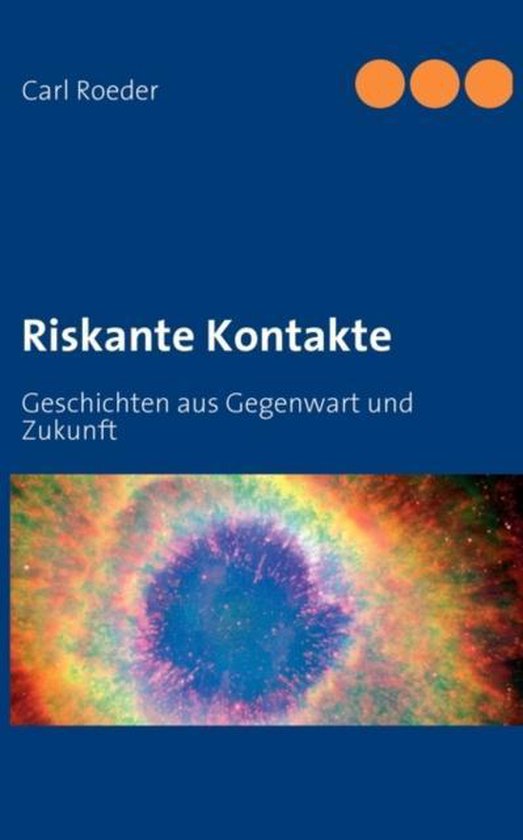 Riskante Kontakte, Carl Roeder | 9783842354302 | Boeken | bol.com