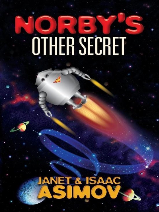 Norby's Other Secret (ebook), Janet Asimov | 9780486119526 | Boeken | bol