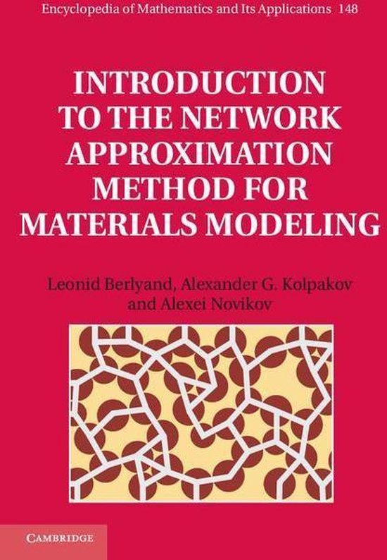 Introduction to the Network Approximation Method for Materials Modeling (ebook),... | bol.com