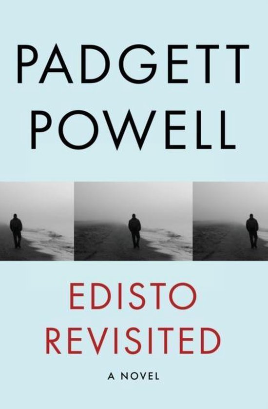 Edisto Revisited, Padgett Powell | 9781480464155 | Boeken | bol.com