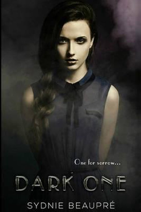 Dark One: One for Sorrow..., Sydnie Beaupre | 9781944621063 | Boeken ...