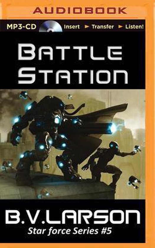 Battle Station, B V Larson | 9781501298523 | Boeken | bol.com